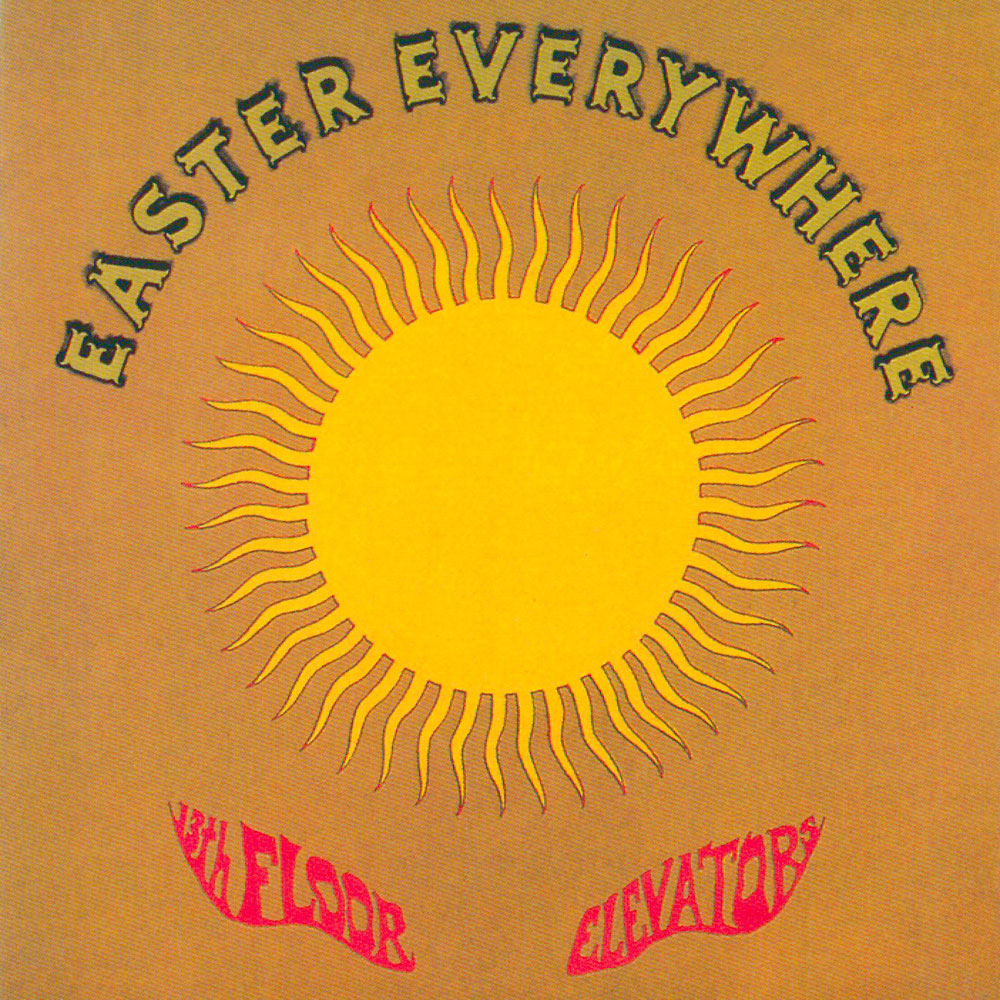 The 13th Floor Elevators - Easter Everywhere - Vinyl Philosophy